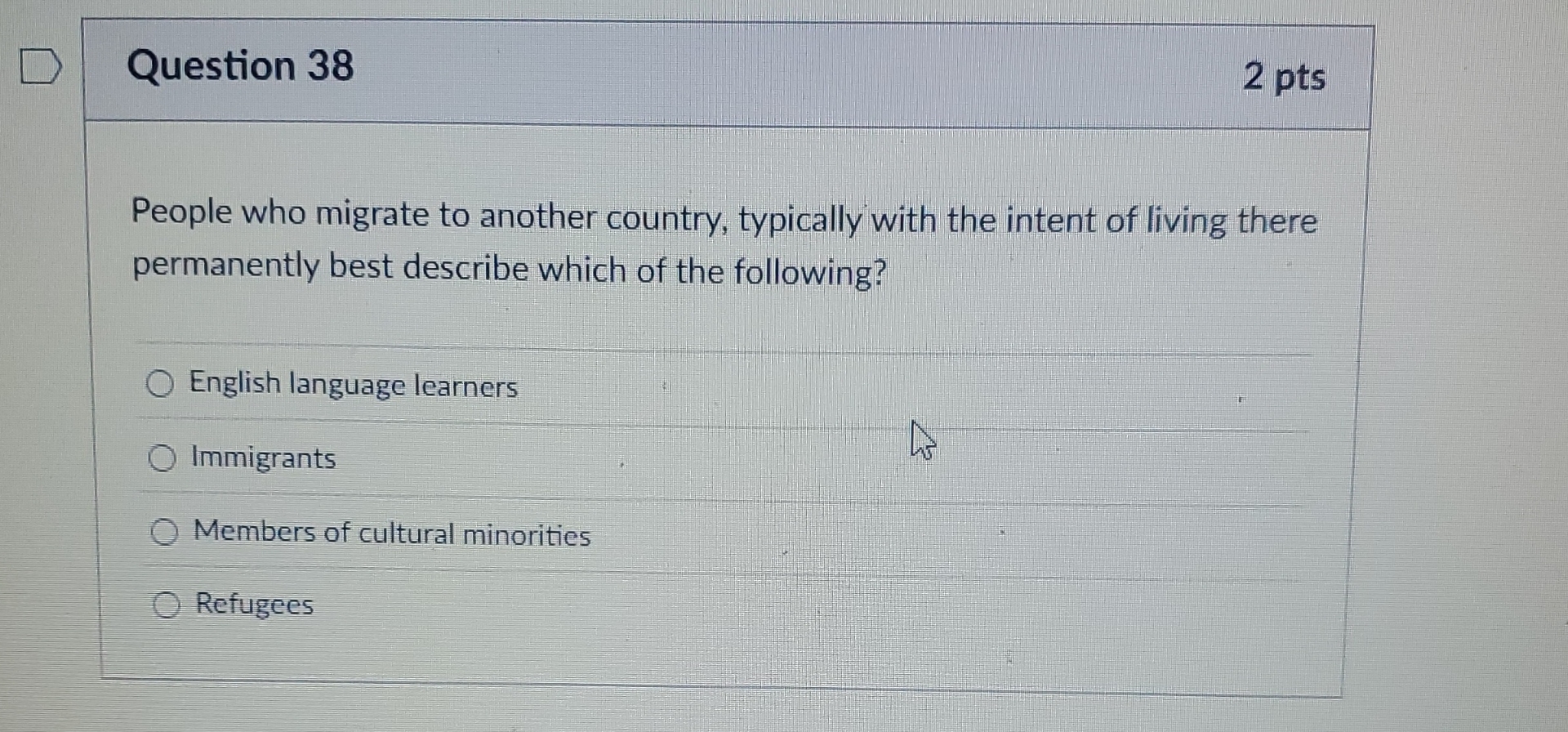 Solved Question 382 ﻿ptsPeople who migrate to another | Chegg.com