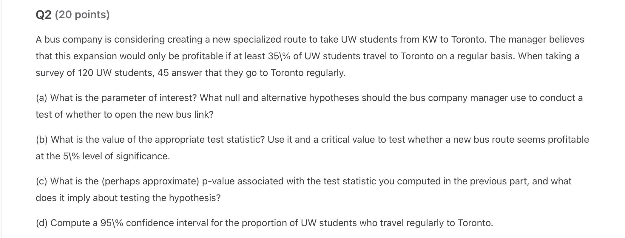 Solved Q2 (20 ﻿points)A bus company is considering creating | Chegg.com