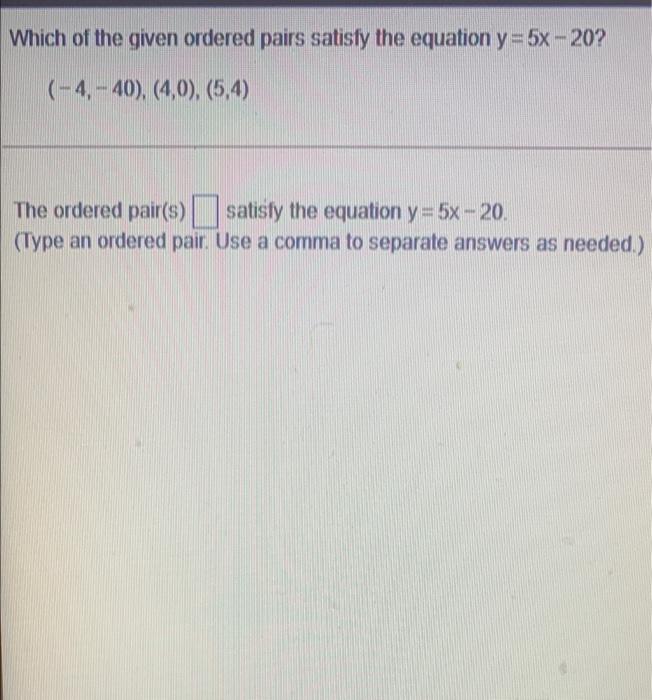 Solved Which of the given ordered pairs satisfy the equation | Chegg.com