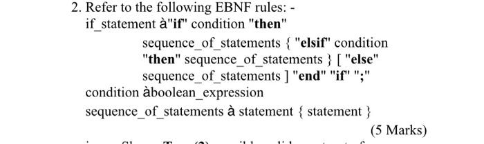 Solved 2. Refer to the following EBNF rules: - if_statement | Chegg.com