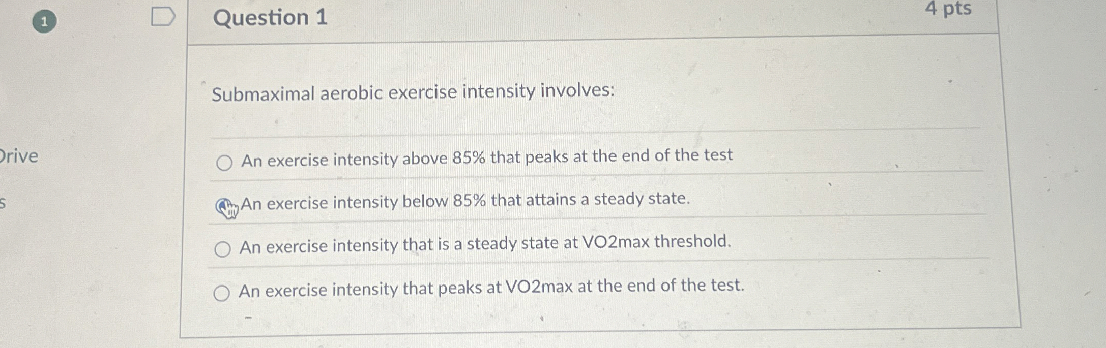Solved Question 1Submaximal aerobic exercise intensity | Chegg.com