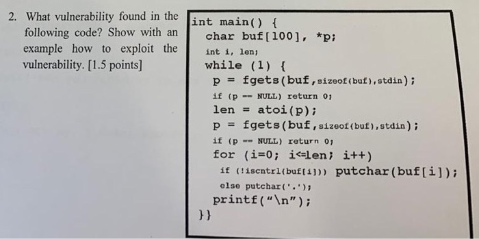 Solved 2. What vulnerability found in the following code? | Chegg.com
