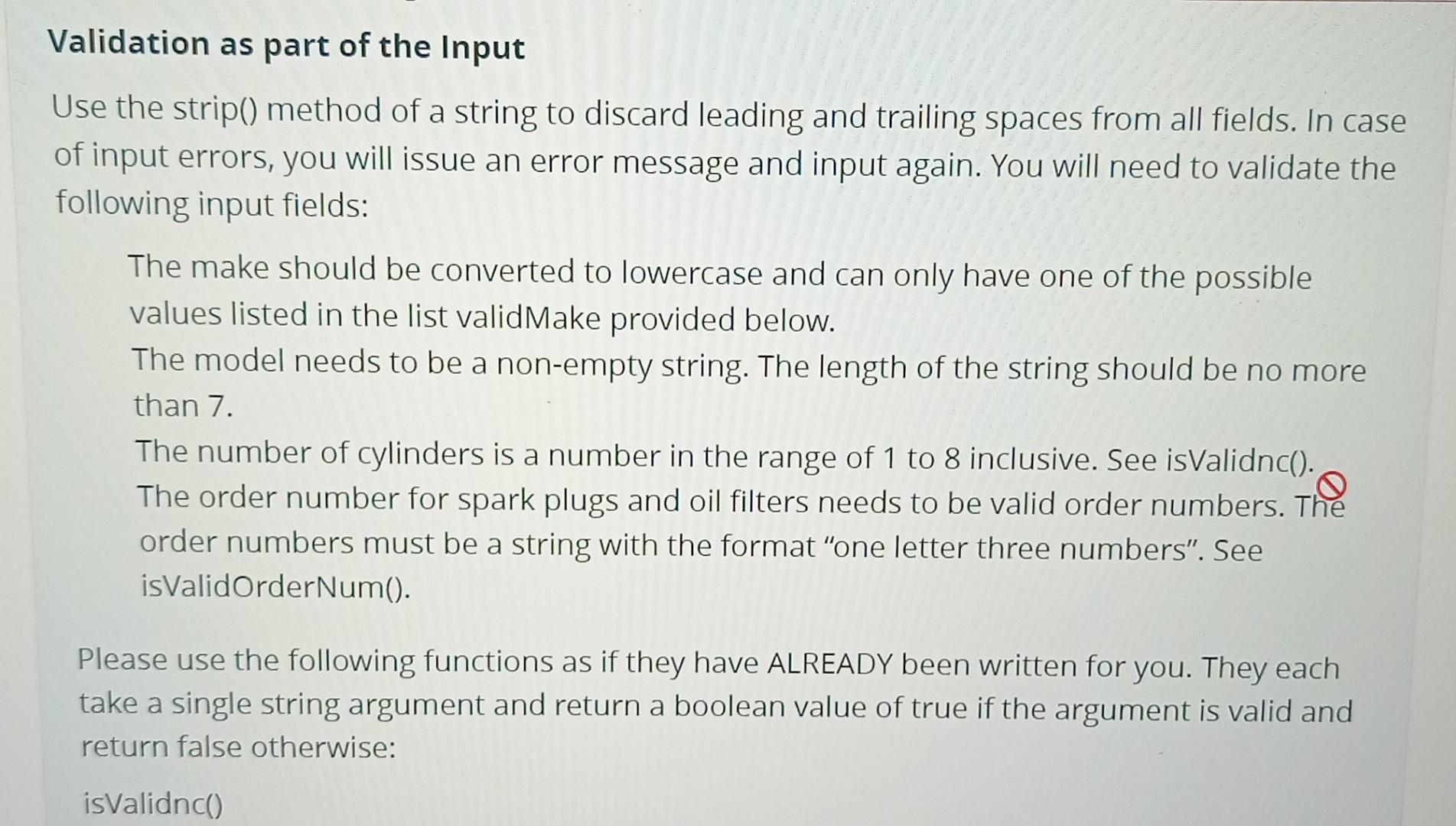 Validation as part of the Input Use the strip() | Chegg.com