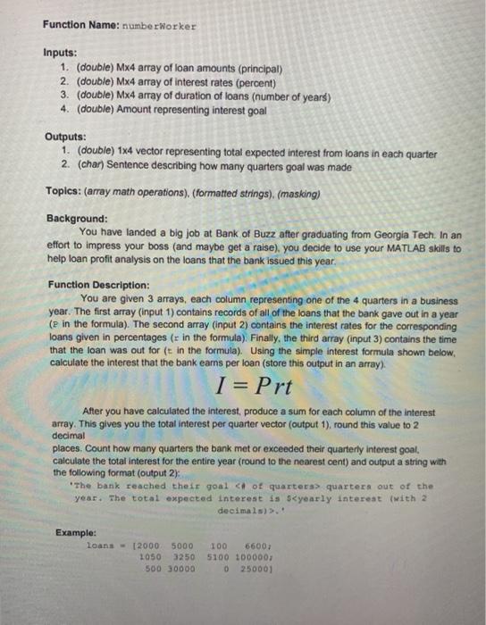 Solved Function Name: numberworker Inputs: 1. (double) Mx4 | Chegg.com