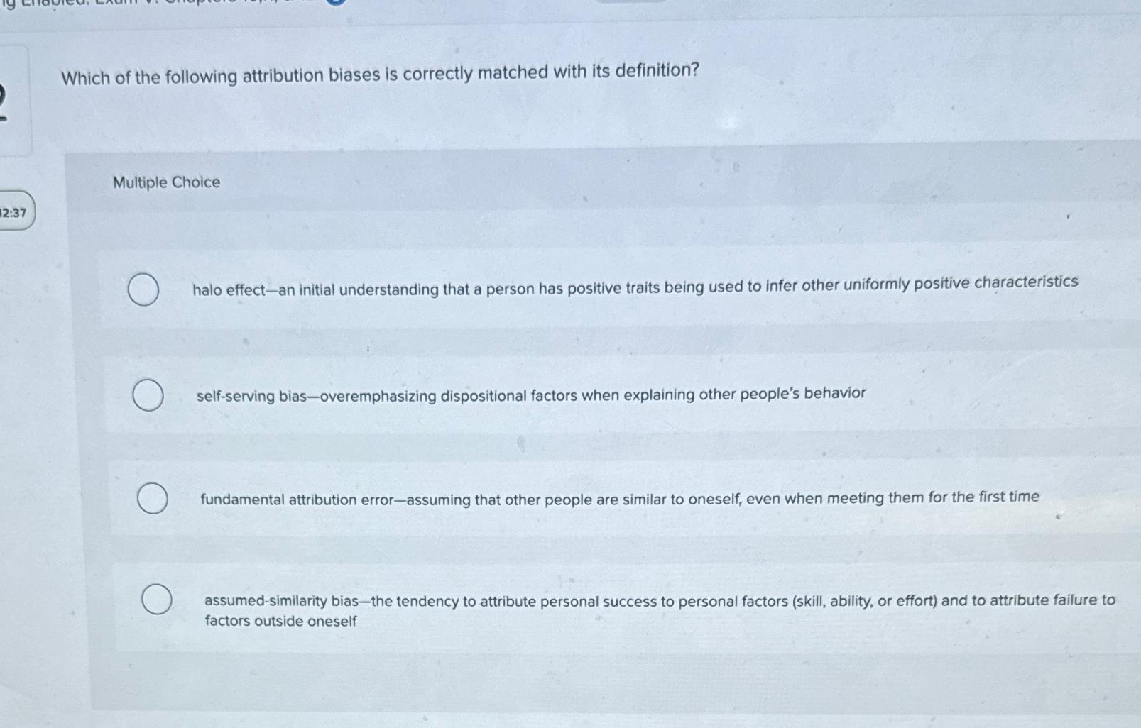 Solved Which of the following attribution biases is | Chegg.com