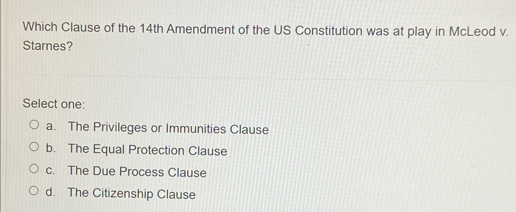 Solved Which Clause of the 14th Amendment of the US | Chegg.com