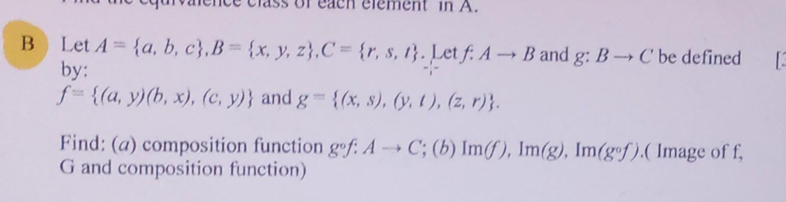 Solved Let A = (a, b, c),B(x, y, z),C-ir, s. 1). Let f A→B | Chegg.com