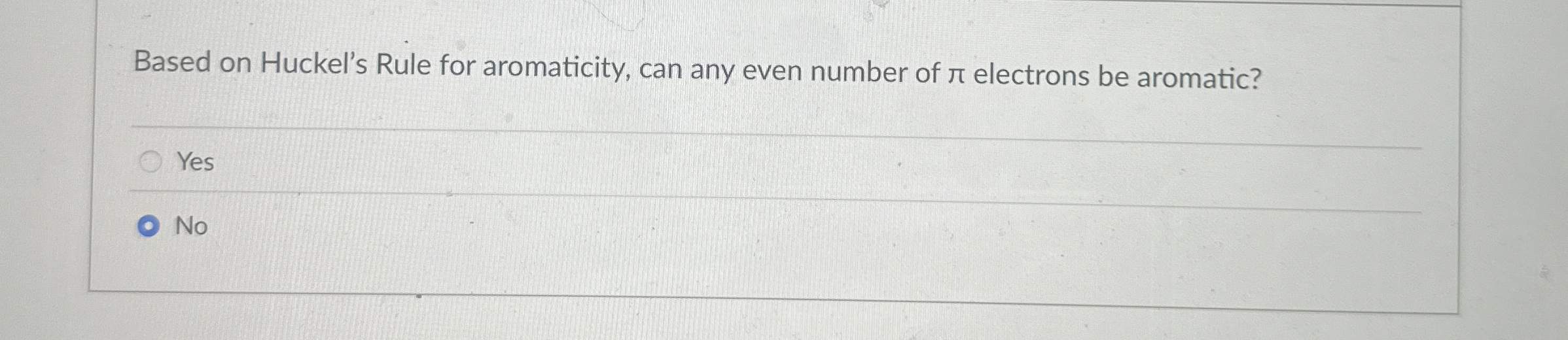 Solved Based on Huckel's Rule for aromaticity, can any even | Chegg.com Solved Based on Huckel's Rule for aromaticity, can any even | Chegg.com