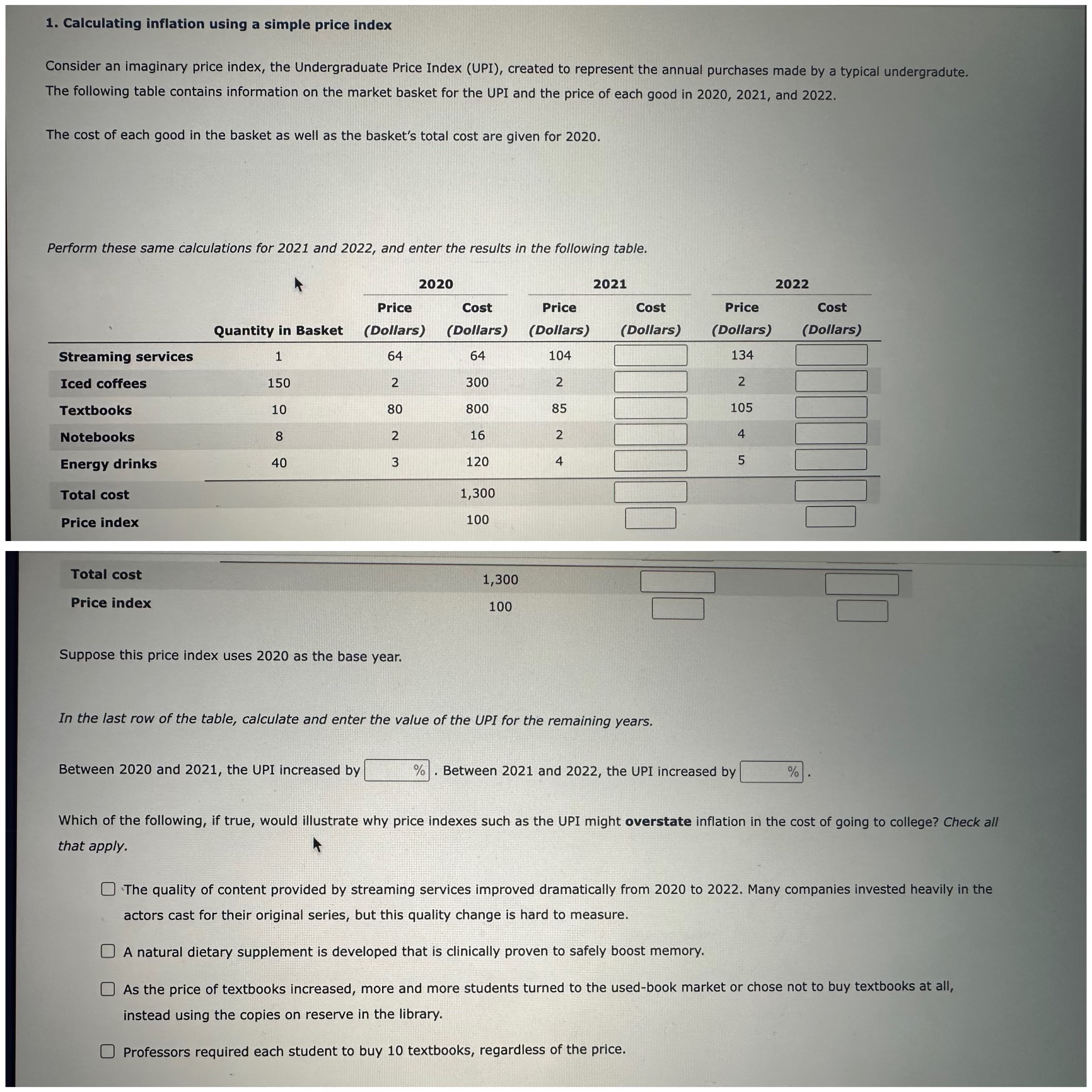 Solved 1. Calculating inflation using a simple price | Chegg.com Solved 1. Calculating inflation using a simple price | Chegg.com