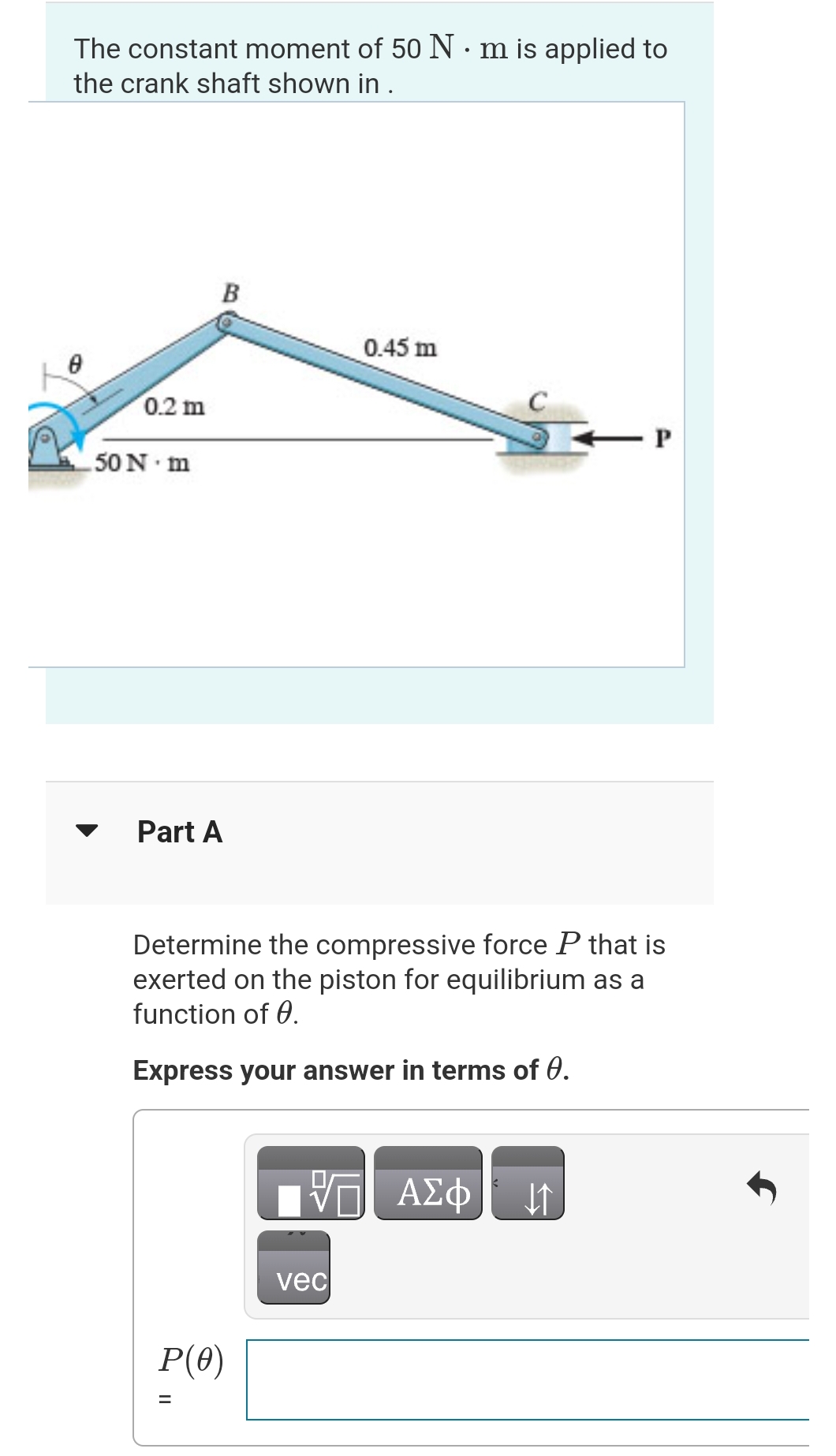 Solved The constant moment of 50N*m ﻿is applied to the crank | Chegg.com
