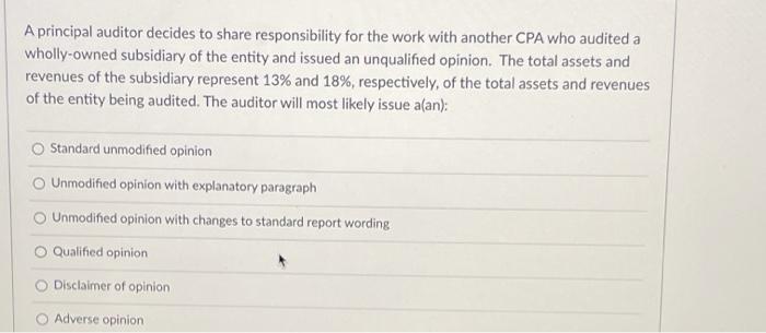 Solved A principal auditor decides to share responsibility | Chegg.com