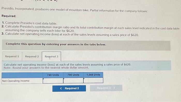 Solved 1. Complete Presidio's cost data table. 2. Calculate | Chegg.com