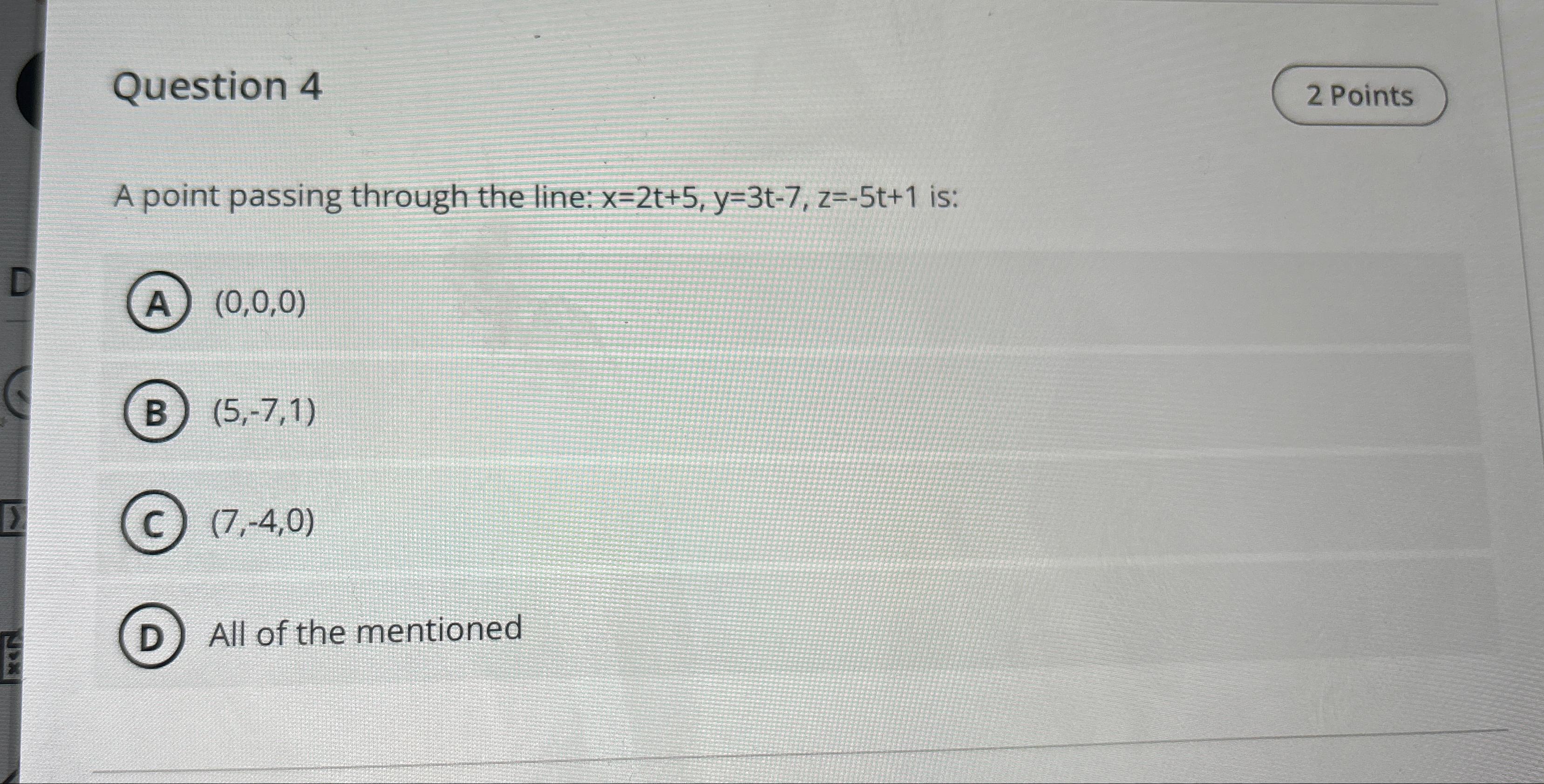 Solved Question 4A point passing through the line: | Chegg.com