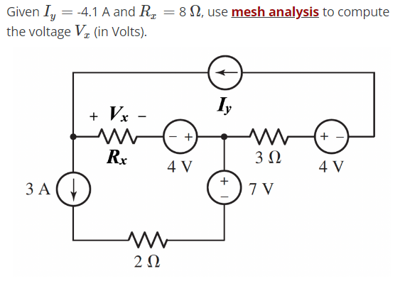 Solved Given Iy=-4.1A and Rx=8Ω, ﻿use mesh analysis to | Chegg.com