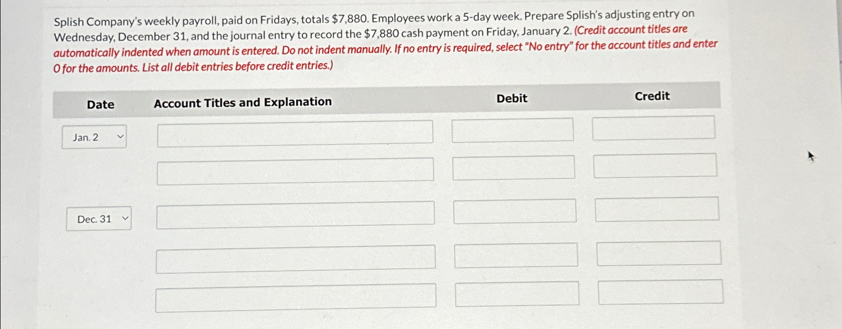 Solved Splish Company's weekly payroll, paid on Fridays, | Chegg.com