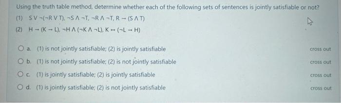 Solved Using the truth table method, determine whether each | Chegg.com