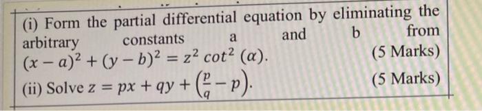Solved a (i) Form the partial differential equation by | Chegg.com