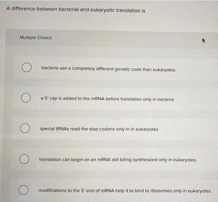 Solved A difference between bacterial and eukaryotic | Chegg.com