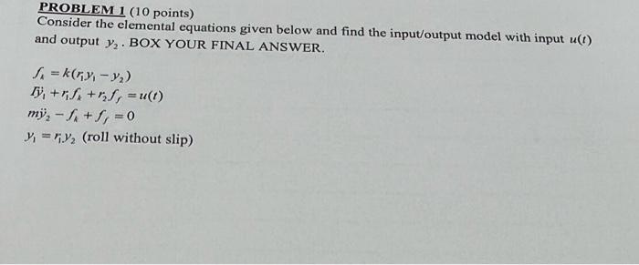 Solved PROBLEM 1 ( 10 points) Consider the elemental | Chegg.com
