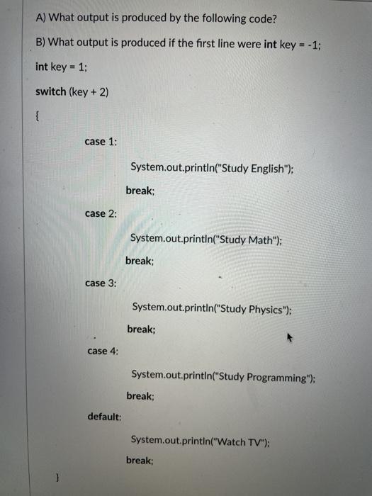 Solved A) What output is produced by the following code? B) | Chegg.com