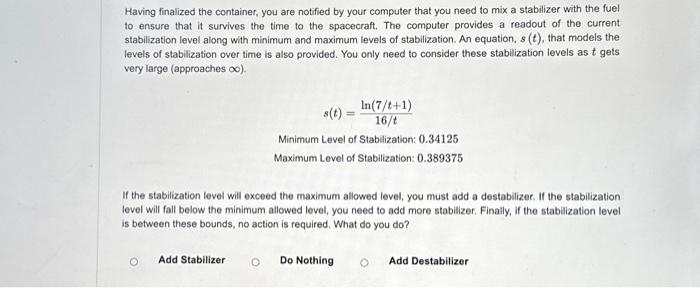 Solved Having finalized the container, you are notified by | Chegg.com