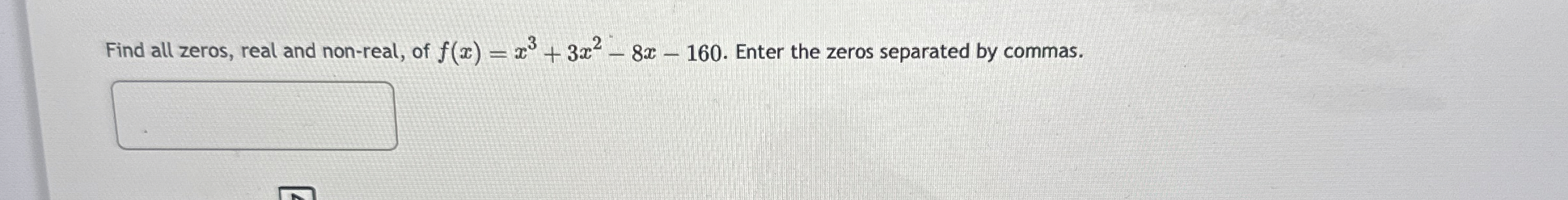 Solved Find all zeros, real and non-real, of | Chegg.com