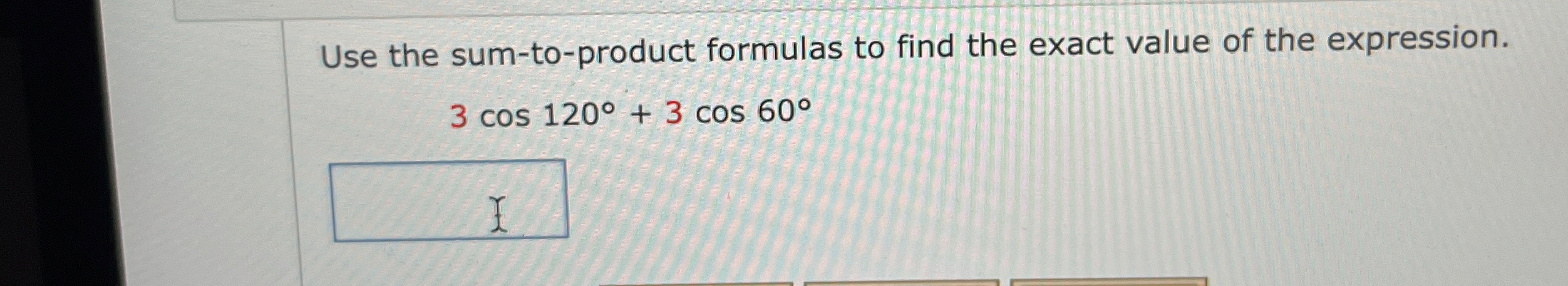 Solved Use the sum-to-product formulas to find the exact | Chegg.com