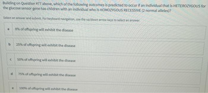 Solved Building on Question #77 above, which of the | Chegg.com