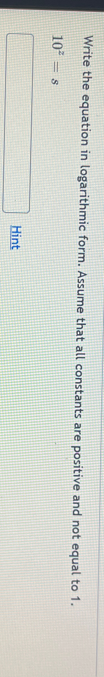 Solved Write the equation in logarithmic form. Assume that | Chegg.com