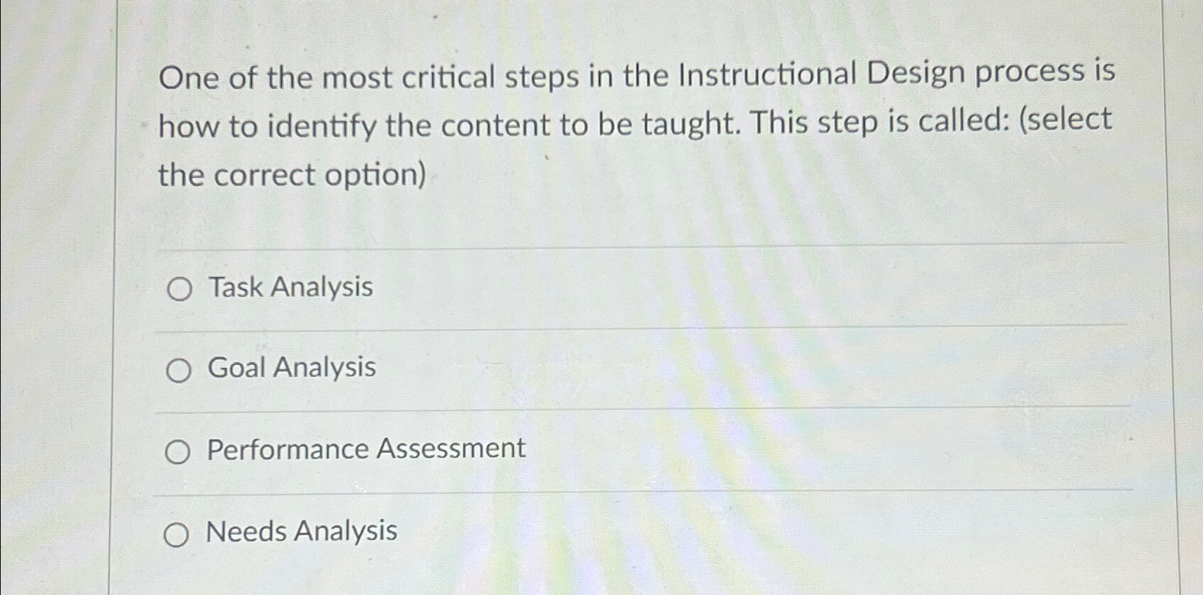 Solved One of the most critical steps in the Instructional | Chegg.com