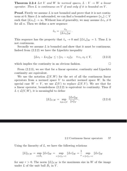 Solved Theorem 2.2.4 Let V and W be normed spaces, L:V→W a | Chegg.com