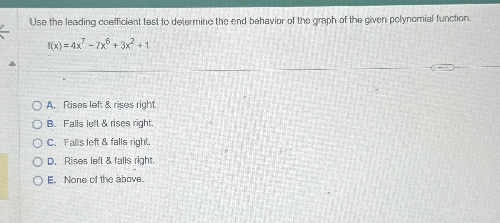 Solved Use the leading coefficient test to determine the end | Chegg.com