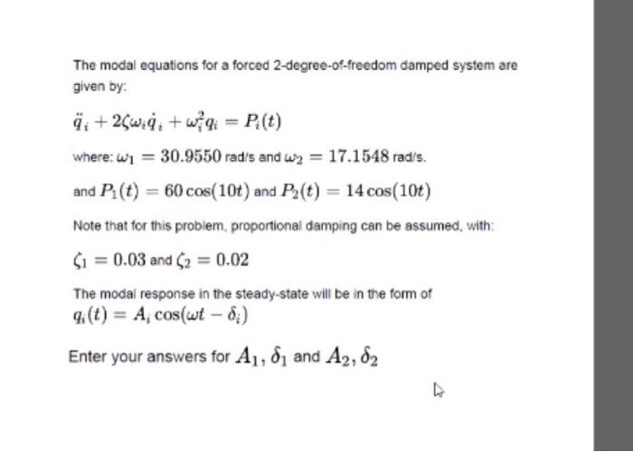 Solved The modal equations for a forced 2-degree-of-freedom | Chegg.com
