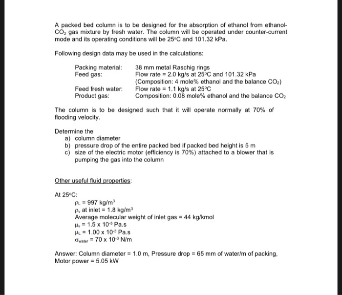 Solved A packed bed column is to be designed for the | Chegg.com