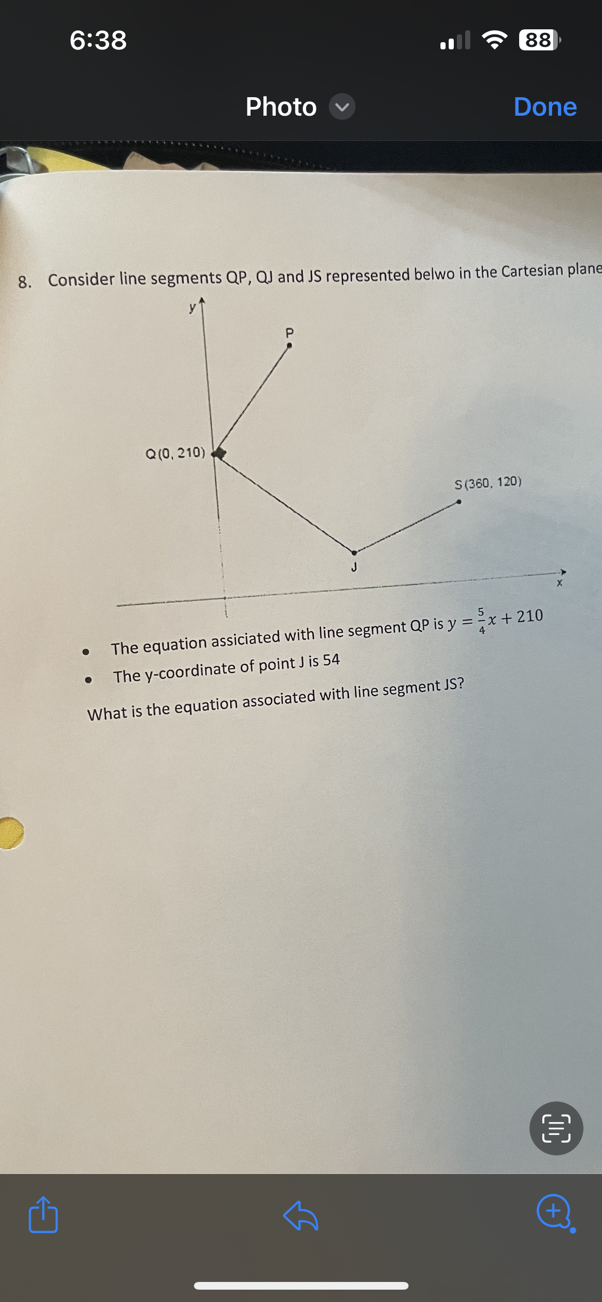 Solved 6:3888PhotoDone8. ﻿Consider line segments QP, ﻿QJ and | Chegg.com