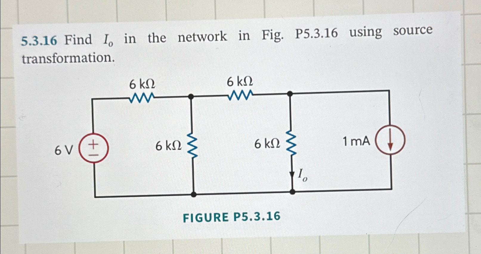 Solved 5.3.16 ﻿Find Io ﻿in the network in Fig. P5.3.16 | Chegg.com