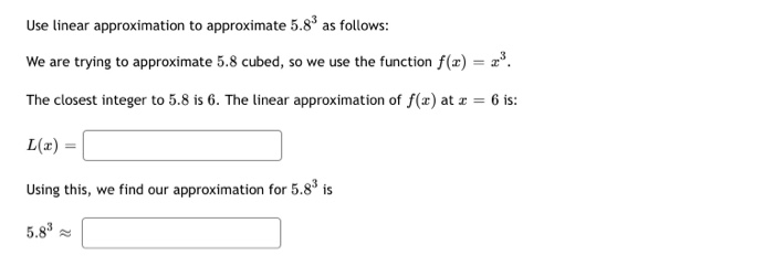 Solved Use linear approximation to approximate 5.89 as | Chegg.com