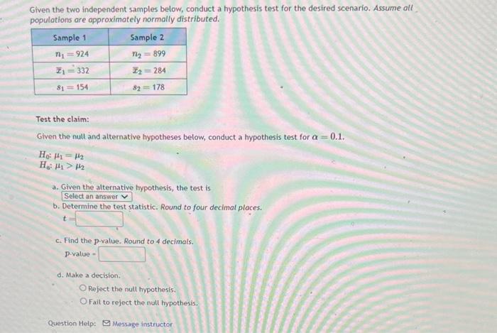 Solved Given the two independent samples below, conduct a | Chegg.com