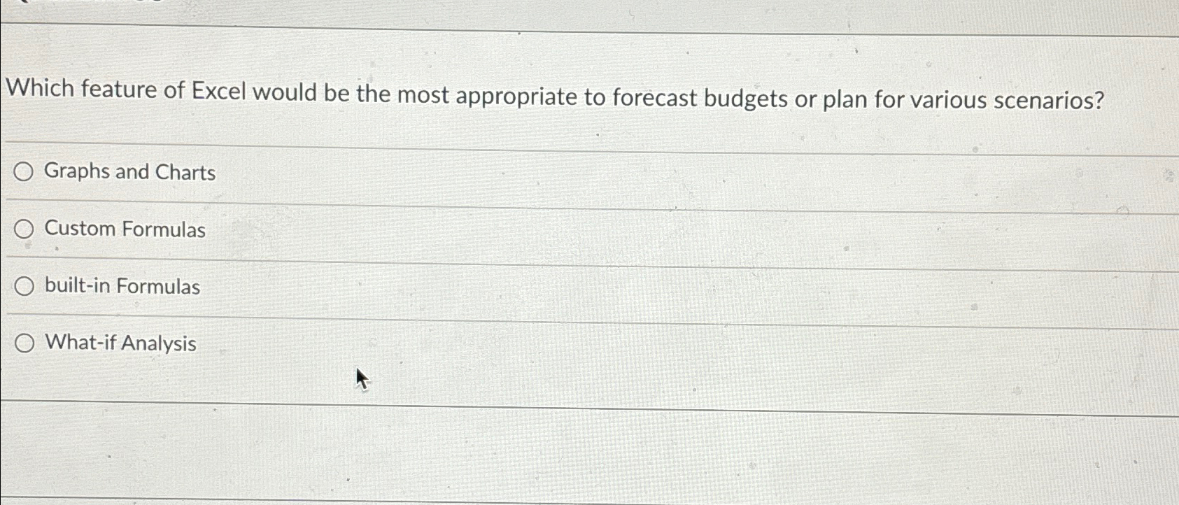 Solved Which feature of Excel would be the most appropriate | Chegg.com