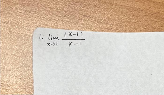 Solved limx→1x−1∣x−1∣ | Chegg.com