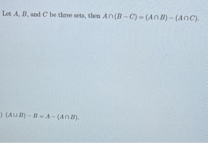 Solved Let A,B, and C be three sets, then | Chegg.com