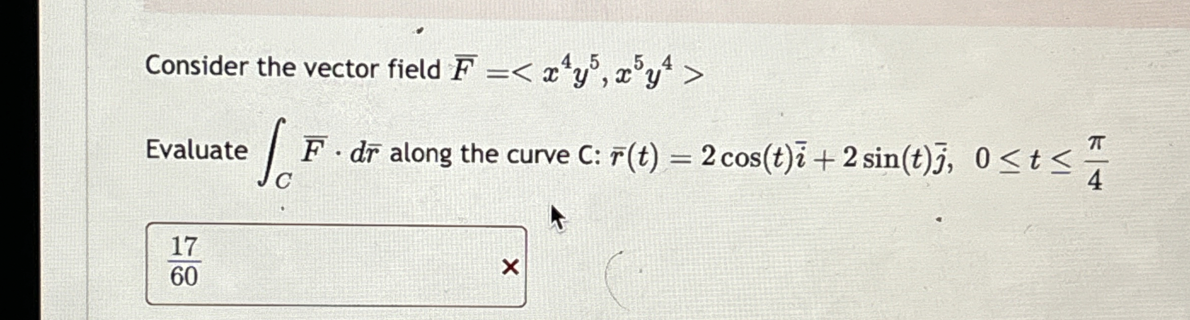 Solved Consider the vector field ?bar (F)=Evaluate | Chegg.com