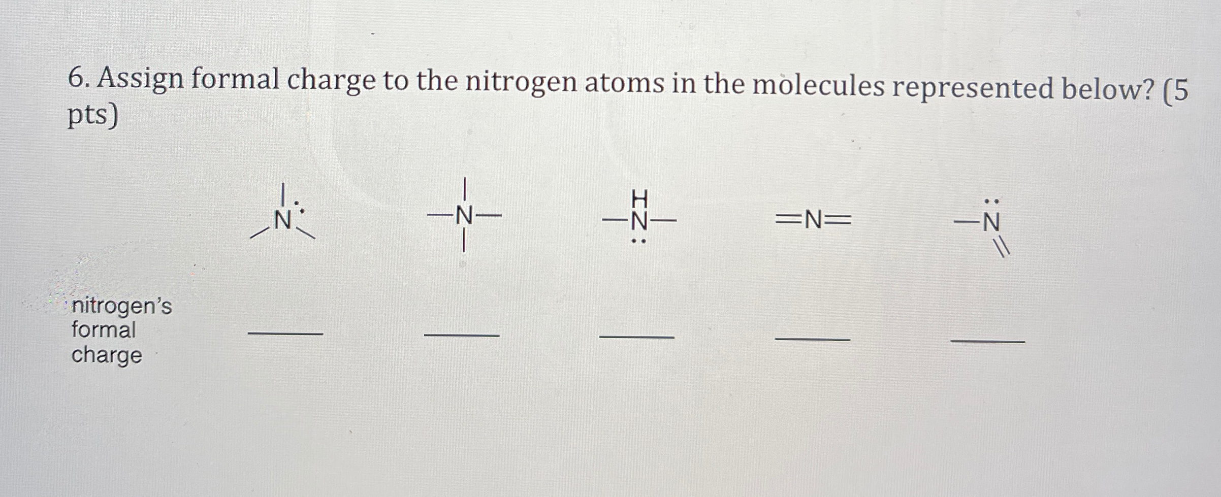 Solved Assign formal charge to the nitrogen atoms in the | Chegg.com