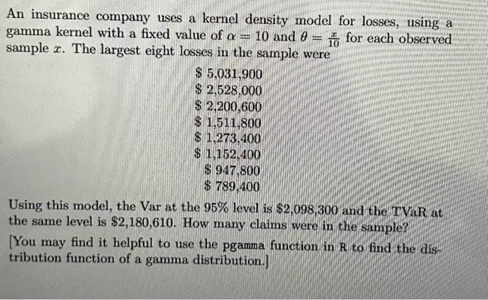 Solved Note: Use the pgamma function in rstudio to calculate | Chegg.com