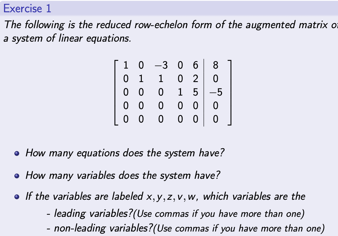Solved The following is the reduced row-echelon form of the | Chegg.com