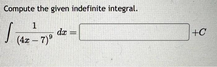 Compute the given indefinite integral. | Chegg.com