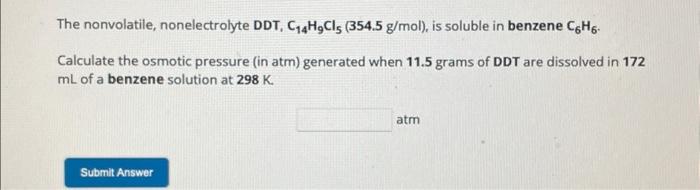 Solved The nonvolatile, nonelectrolyte DDT, C14H9Cl5(354.5 | Chegg.com