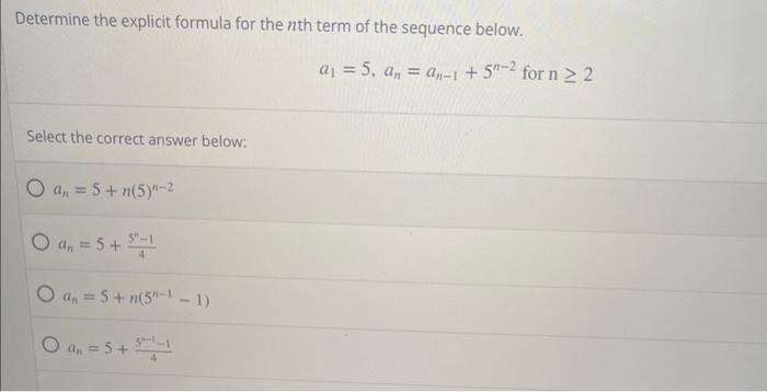 Solved Determine the explicit formula for the nth term of | Chegg.com