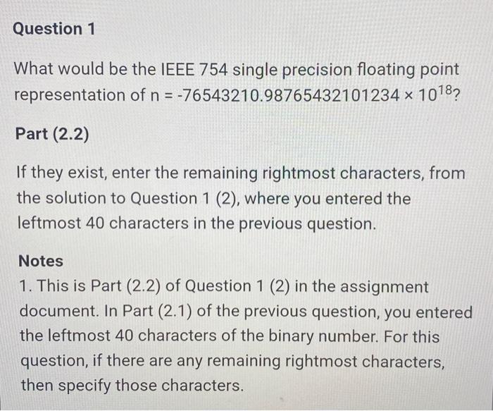 Solved Question 1 What would be the IEEE 754 single | Chegg.com