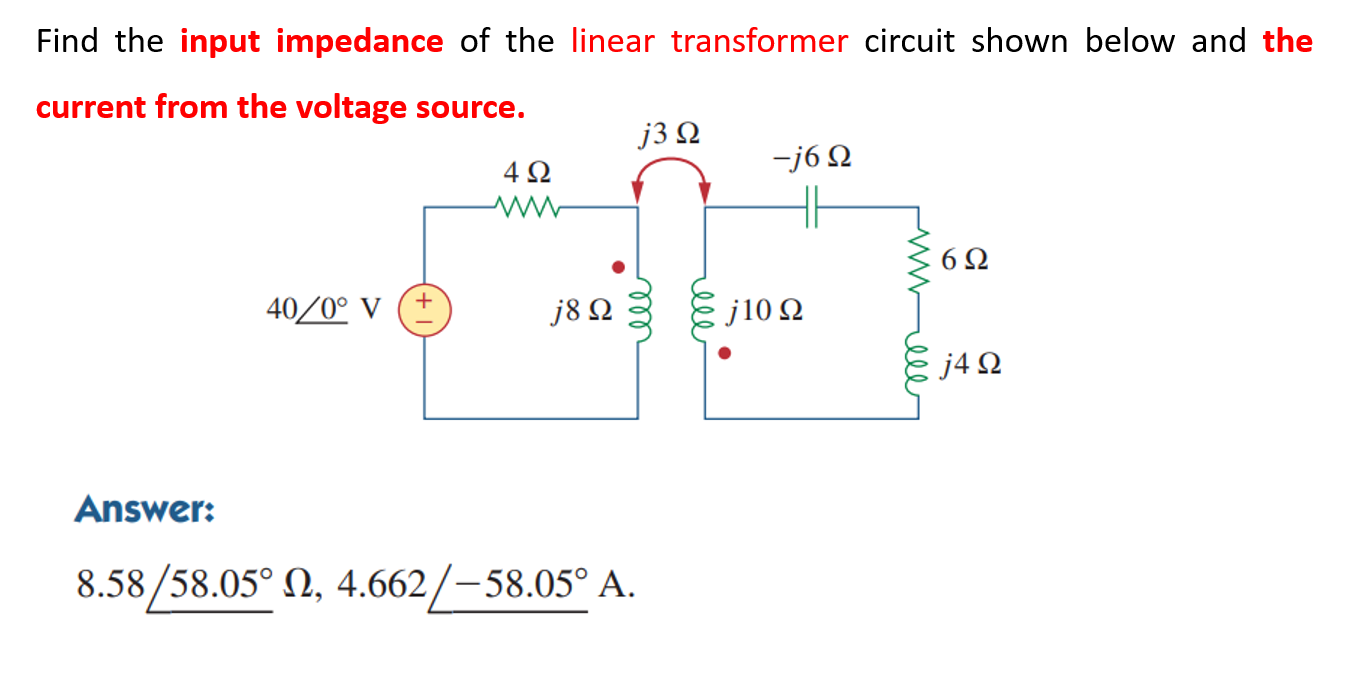 Find the input impedance of the linear transformer | Chegg.com